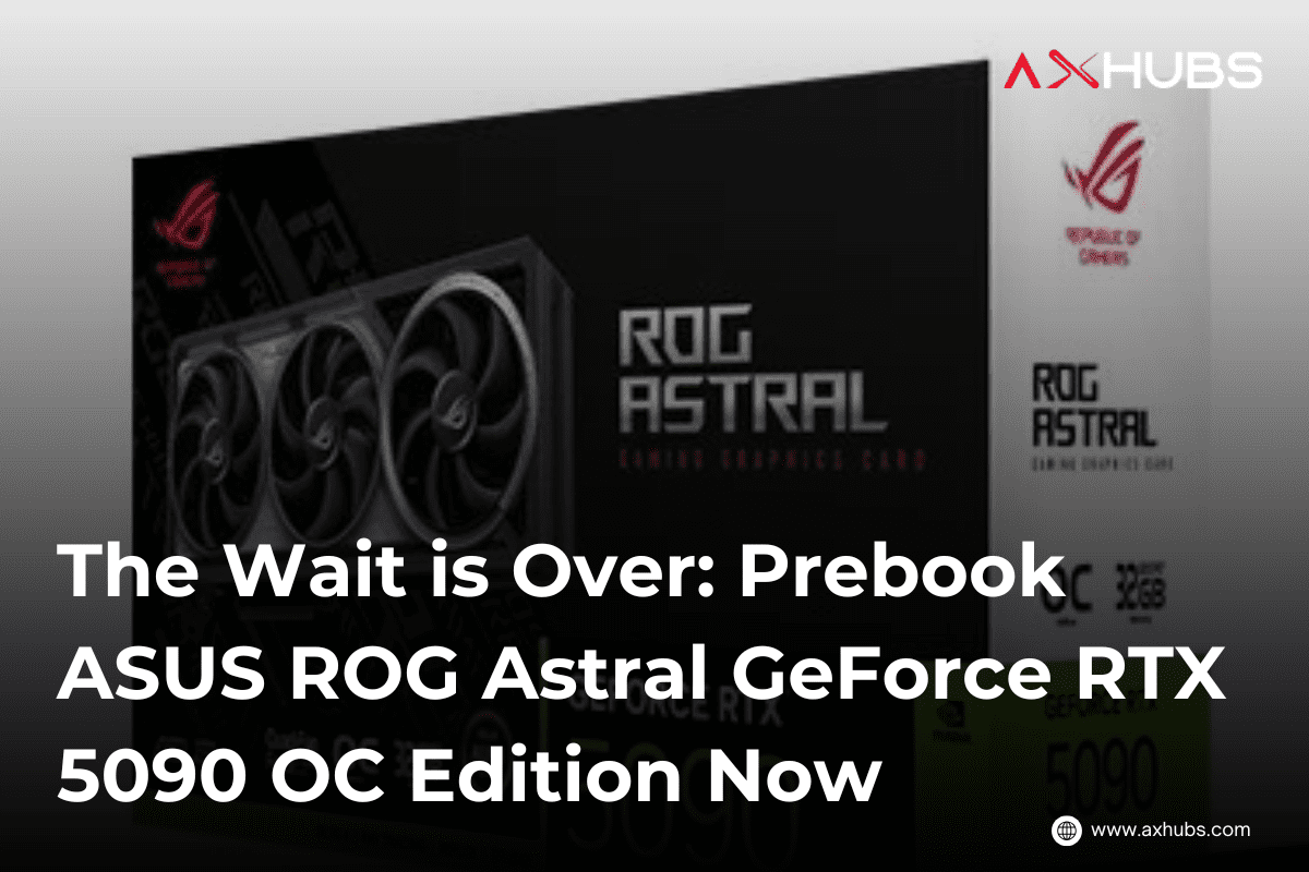 The Wait is Over: Prebook ASUS ROG Astral GeForce RTX 5090 OC Edition ...